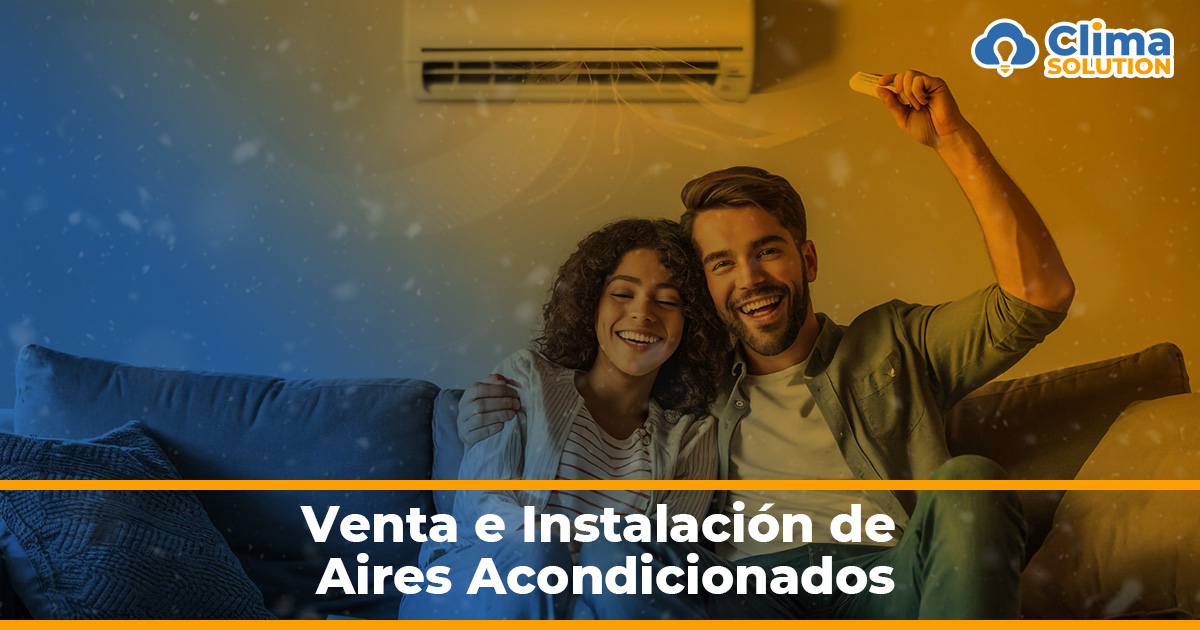 Venta e Instalación de Aires Acondicionados en Las Condes - Clima Solution
